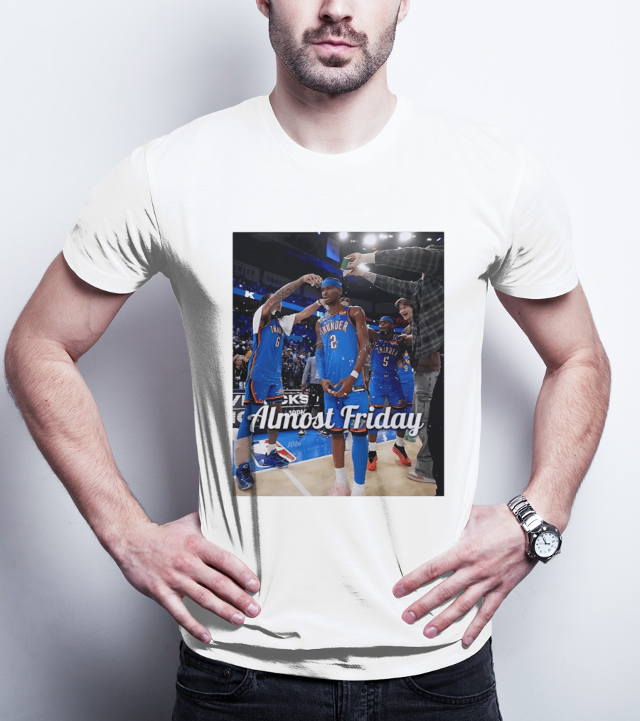 Shai Gilgeous Alexander 2 Oklahoma City Thunder Almost Friday Celebration T-Shirt