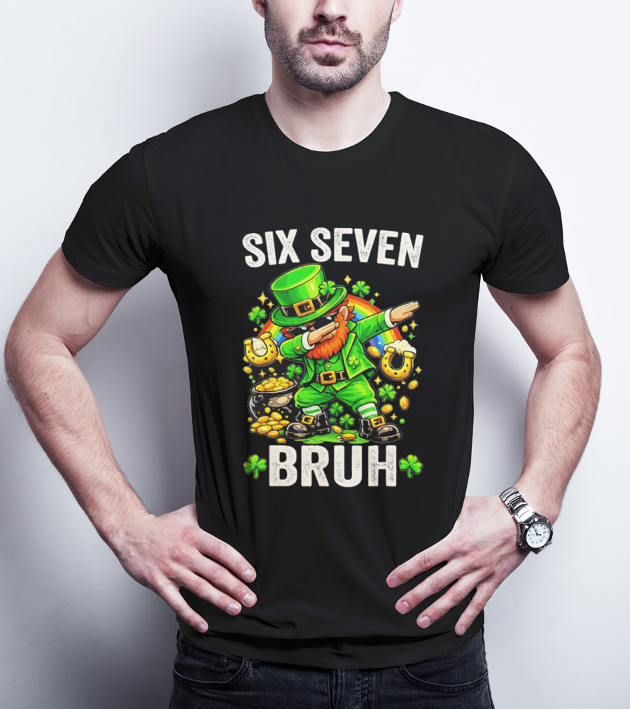 St Patrick's Day Six Seven Bruh Meme Shamrock 67 T-Shirt