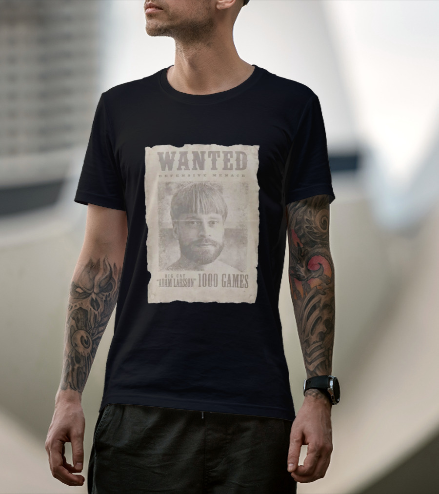 Wanted Defensive Menace Big Cat Adam Larsson 1000 Games T-Shirt