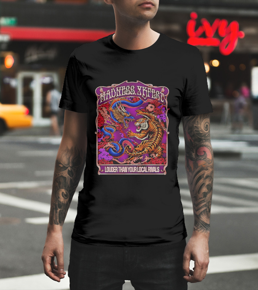 Madness TKFEST Louder Than Your Local Rivals Tiger Dragon Showdown T-Shirt
