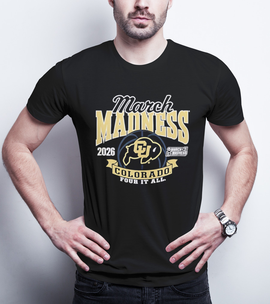 2026 March Madness Colorado Buffaloes Women's Basketball Four It All T-Shirt