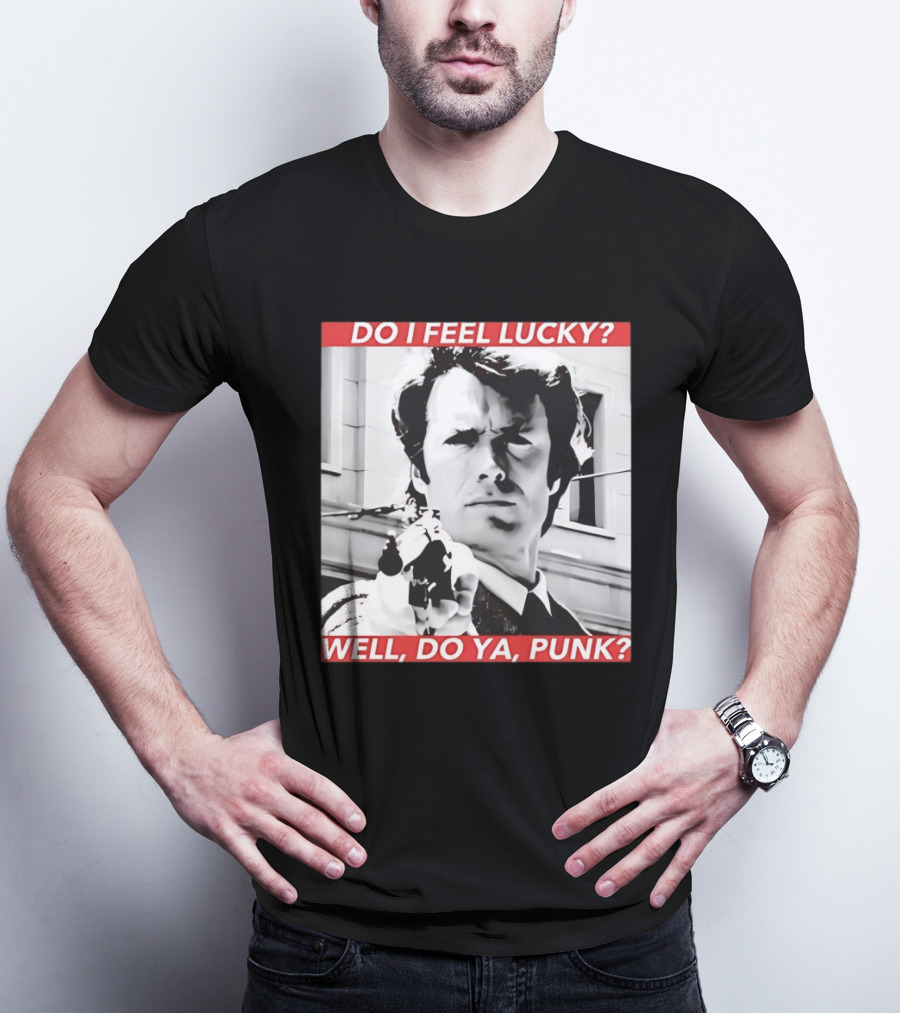 Dirty Harry Do I Feel Lucky Well Do Ya Punk Iconic Movie Scene T-Shirt