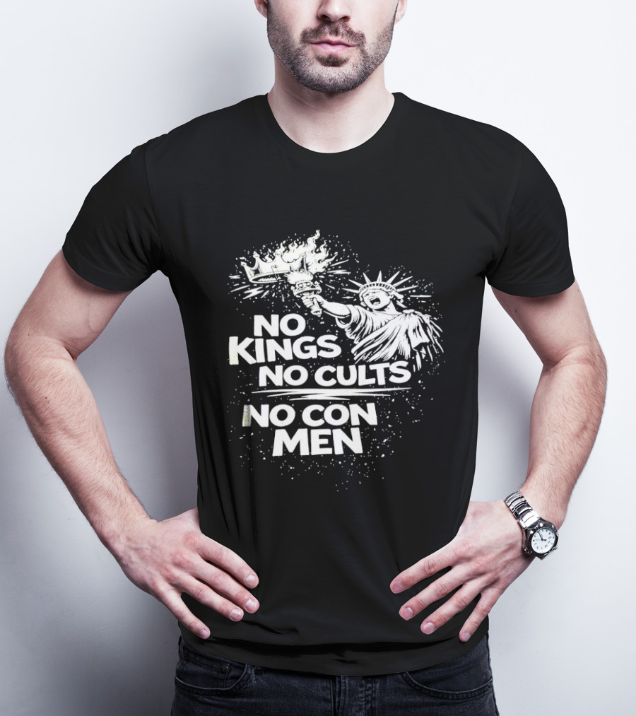 No Kings No Cults No Con Men Statue Of Liberty Torch T-Shirt