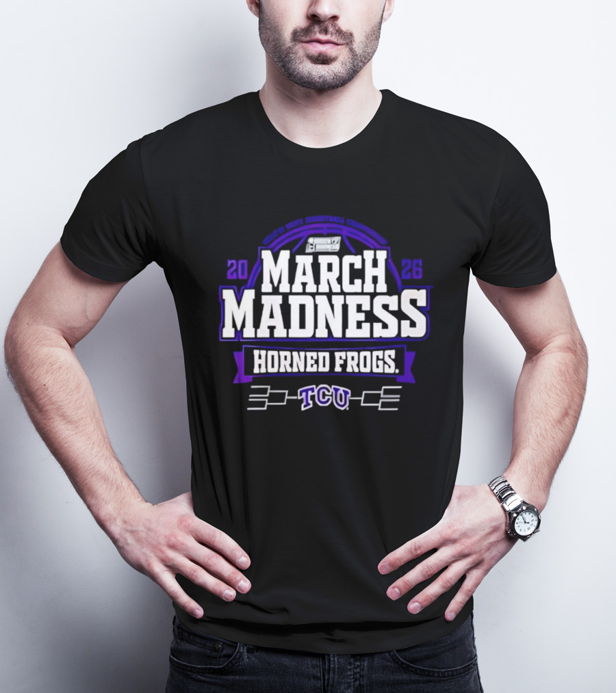 TCU Horned Frogs 2026 March Madness Basketball Tournament T-Shirt