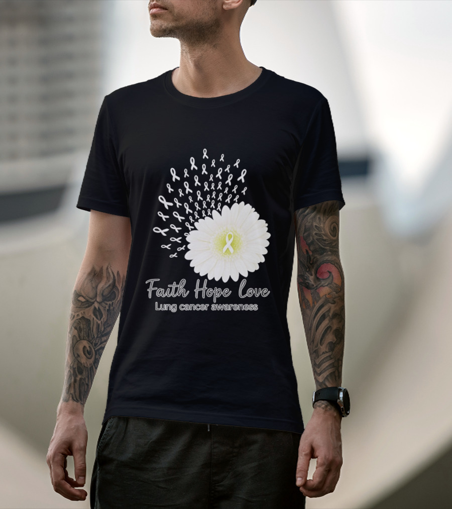 Faith Hope Love White Daisies And Ribbons Lung Cancer Awareness T-Shirt
