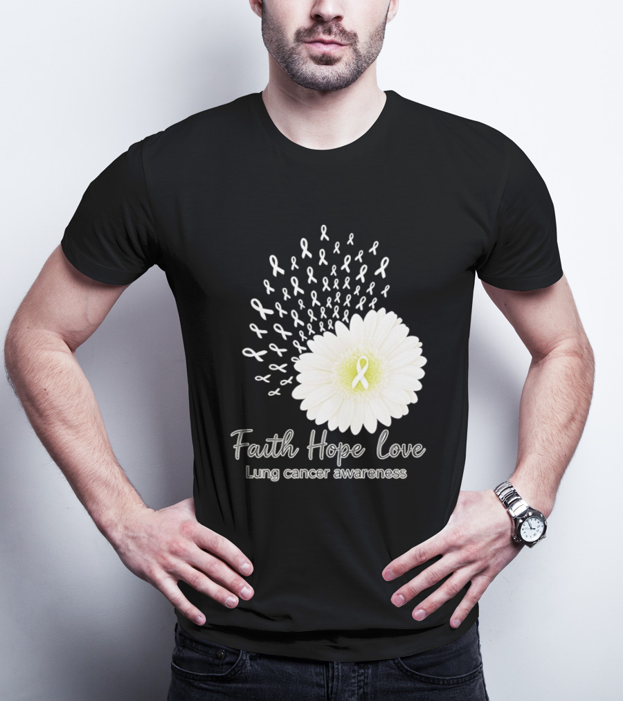 Faith Hope Love White Daisies And Ribbons Lung Cancer Awareness T-Shirt