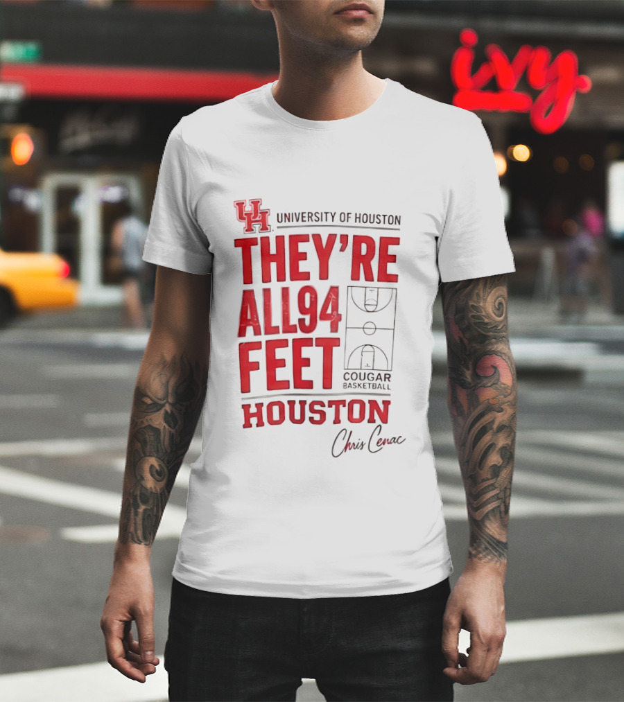 Cougar Basketball They’re All 94 Feet Houston Chris Cenac T-Shirt