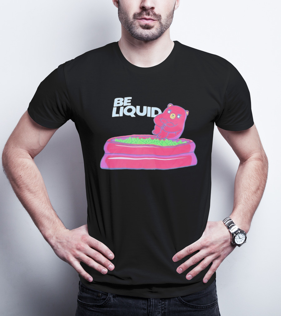Be Liquid Pool Money Bear Relaxing In Inflatable Pool T-Shirt