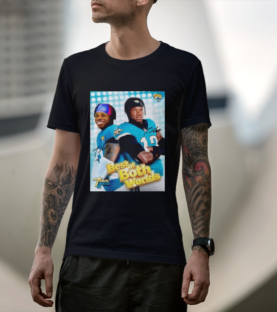 Best Of Both Worlds Travis Hunter Jacksonville Jaguars Football T-Shirt