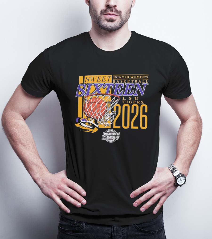 Sweet Sixteen 2026 NCAA DI Women's Basketball LSU Tigers March Madness T-Shirt