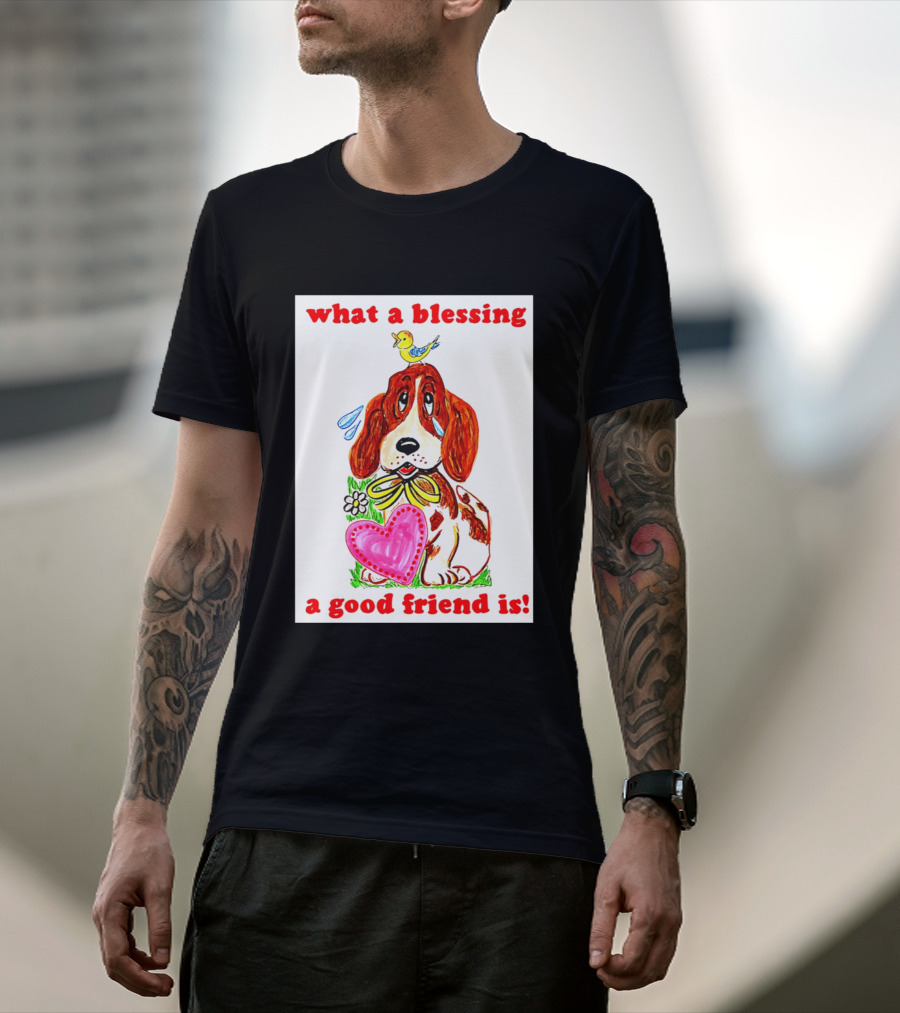 What A Blessing A Good Friend Is Dog And Bird Cartoon T-Shirt