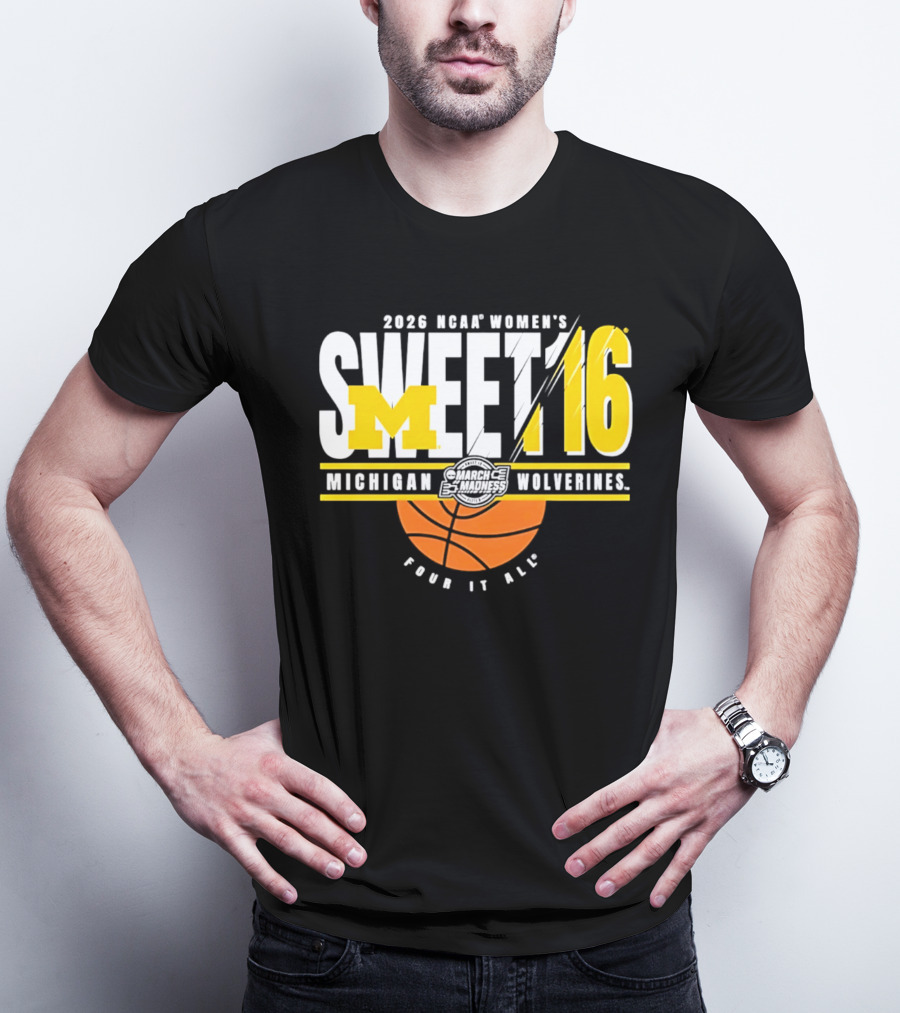 2026 NCAA Women's Sweet 16 Michigan Wolverines Tour It All T-Shirt