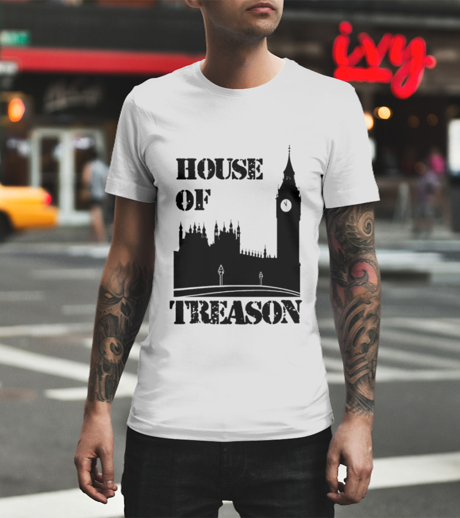 House Of Treason Big Ben Parliament T-Shirt