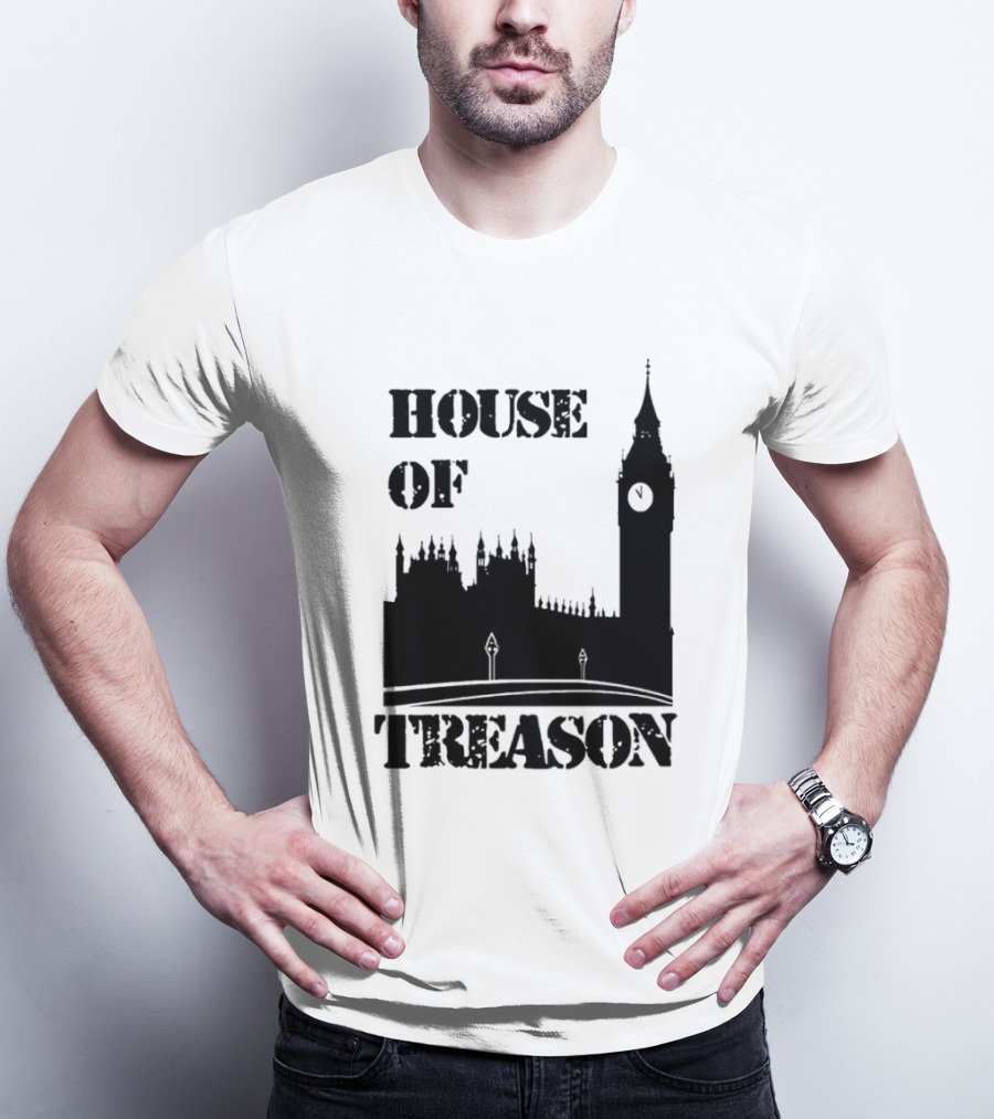 House Of Treason Big Ben Parliament T-Shirt