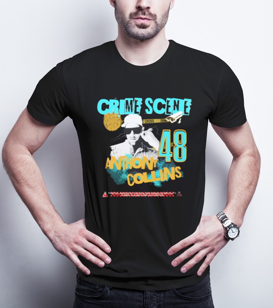 Crime Scene Anthony Collins 48 Wanted By The ECHL For Crimes Of Brutality T-Shirt