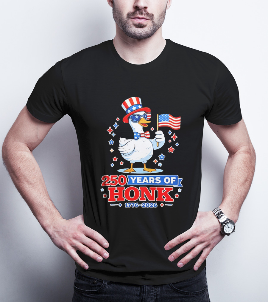 Patriotic Goose Holding US Flag 250 Years Of Honk 1776 2026 T-Shirt