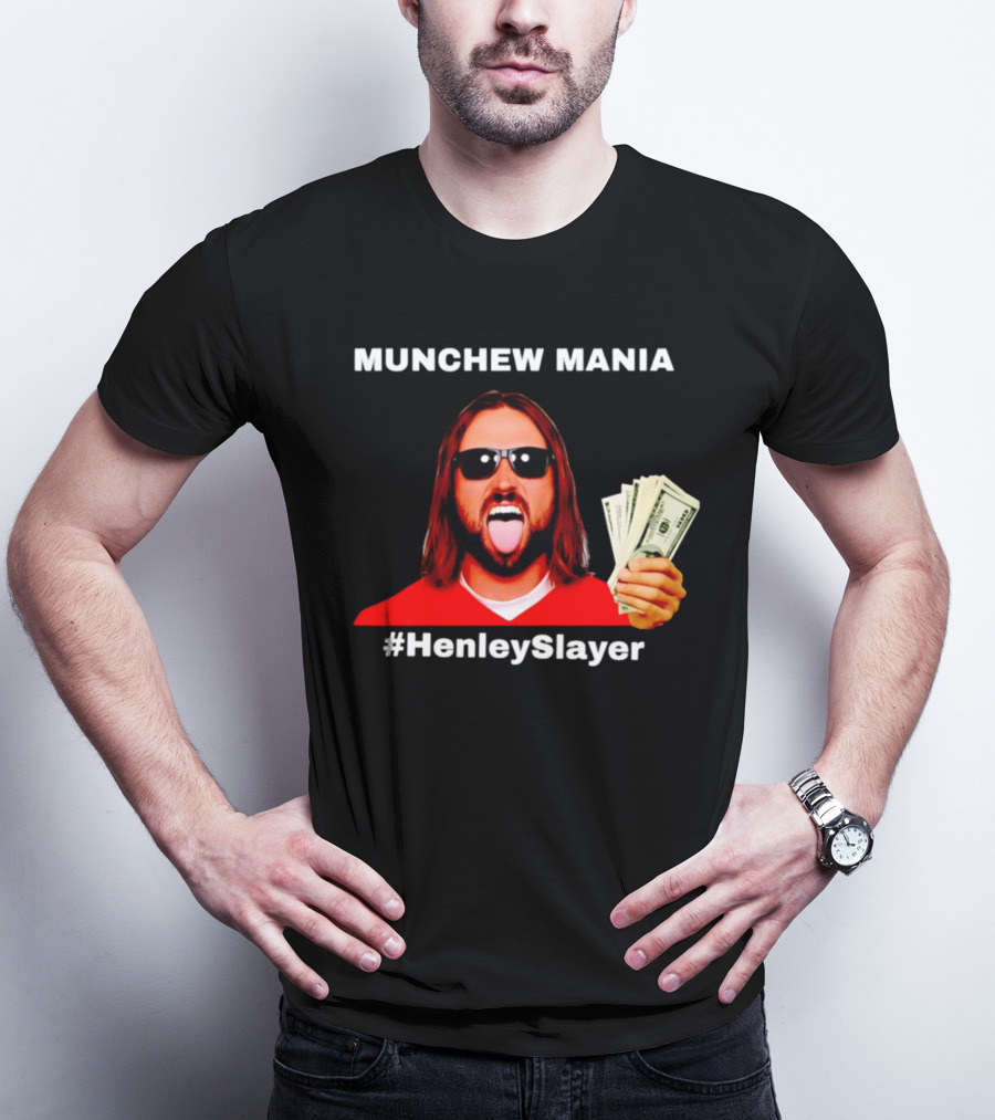 MUNCHEW MANIA #HenleySlayer Money And Sunglasses T-Shirt