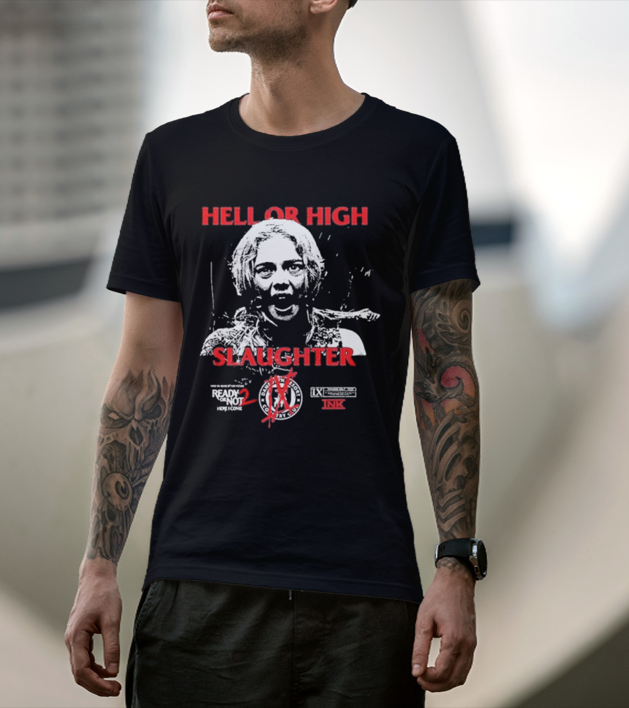 Ice Nine Kills Grave Diggler X Ready Or Not 2 Here I Come Hell Or High Slaughter T-Shirt
