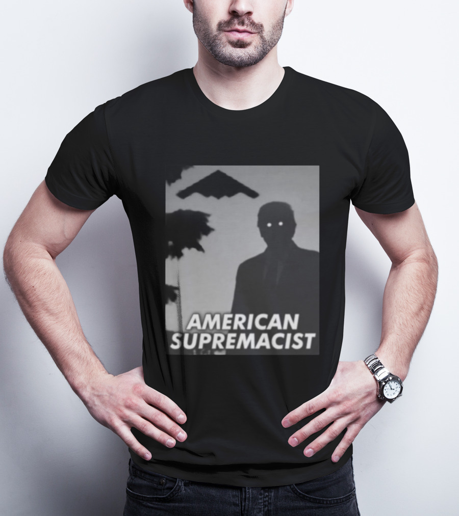 American Supremacist Donal Trump Silhouette Eyes B2 T-Shirt
