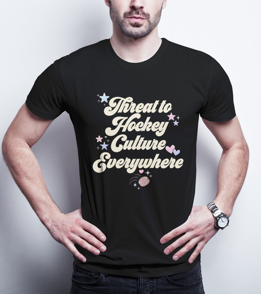 Threat To Hockey Culture Everywhere Stars Hearts Puck T-Shirt