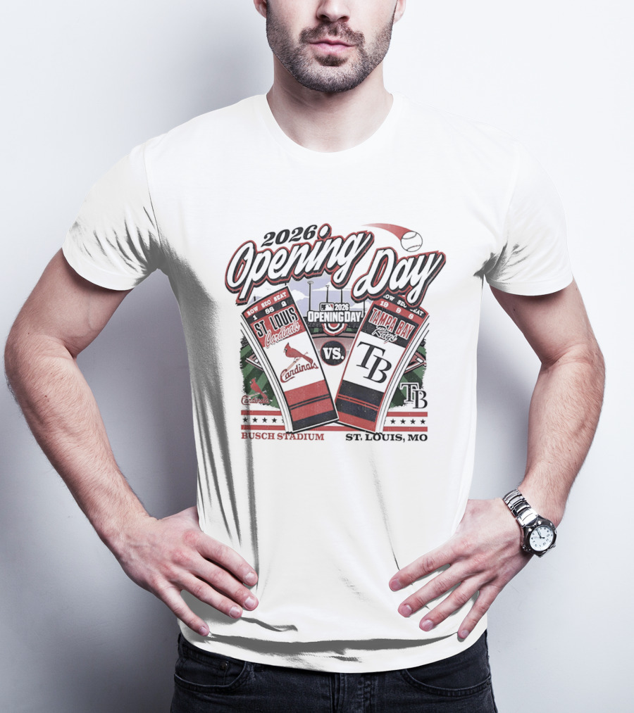 2026 Opening Day St Louis Cardinals Vs Tampa Bay Rays Busch Stadium St. Louis MO T-Shirt