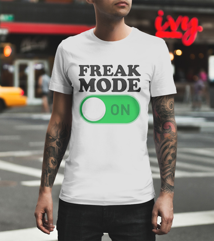 Freak Mode On Switch Button T-Shirt
