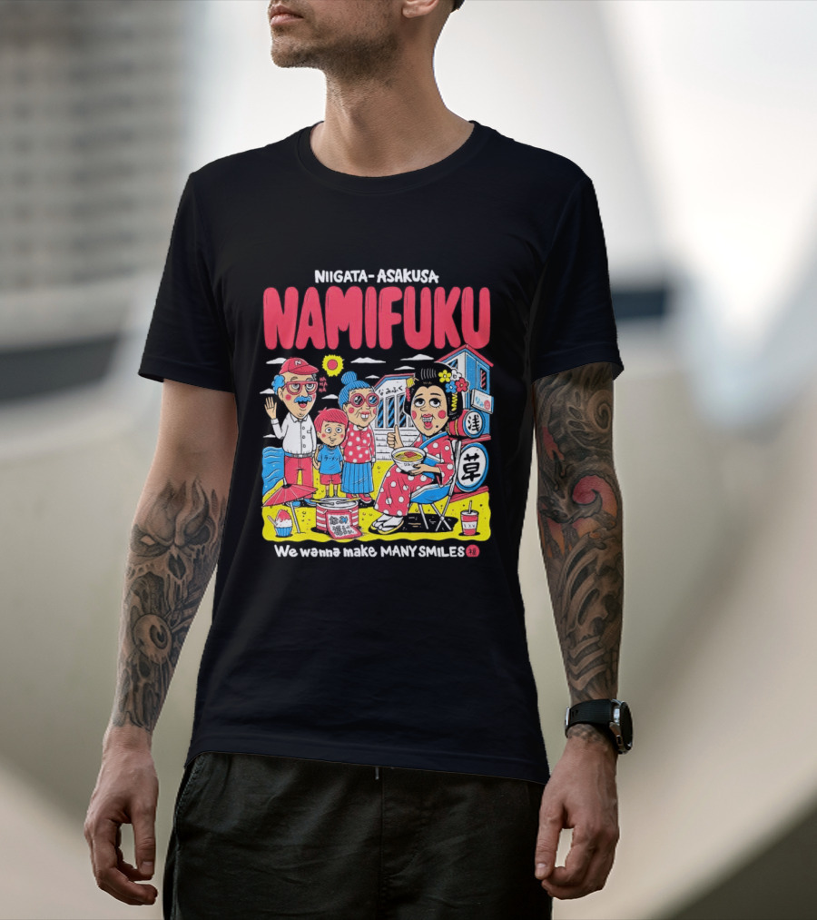 Niigata Asakusa Namifuku We Pursue Making Many Smiles T-Shirt