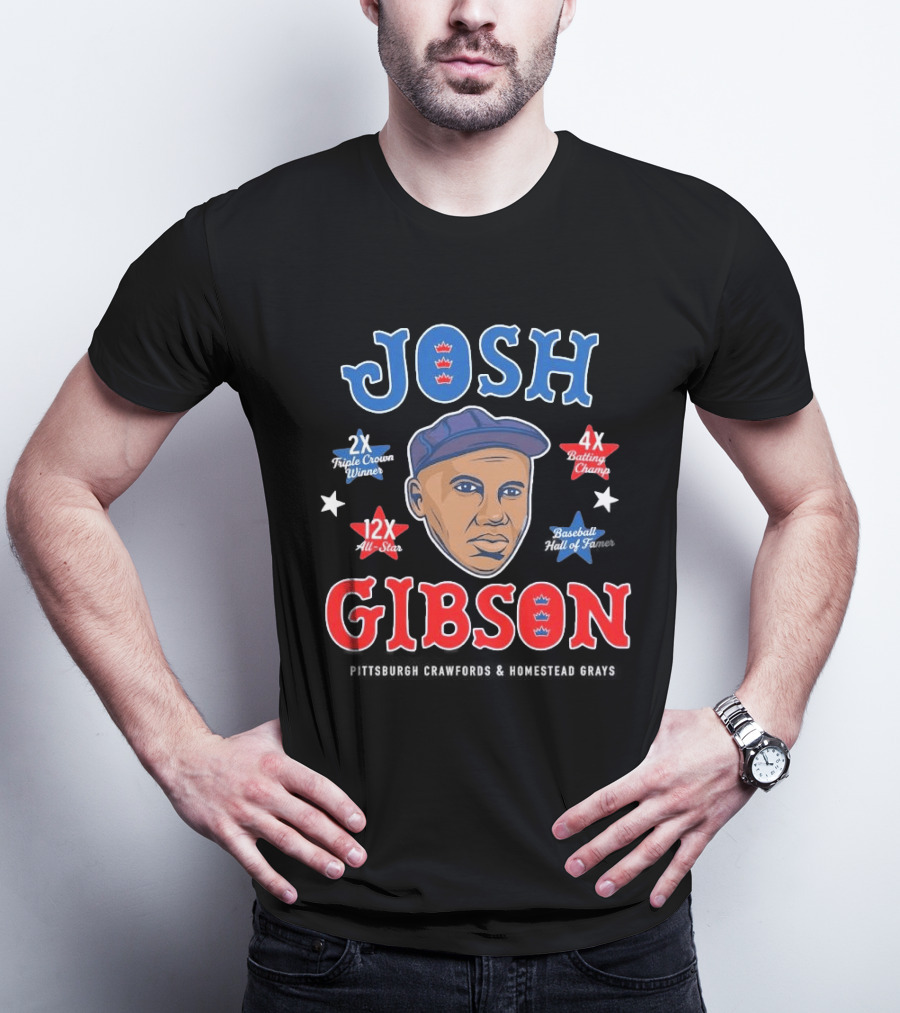 Josh Gibson 2X Triple Crown Winner 12X All Star 4X Batting Champ Baseball Hall Of Fame T-Shirt
