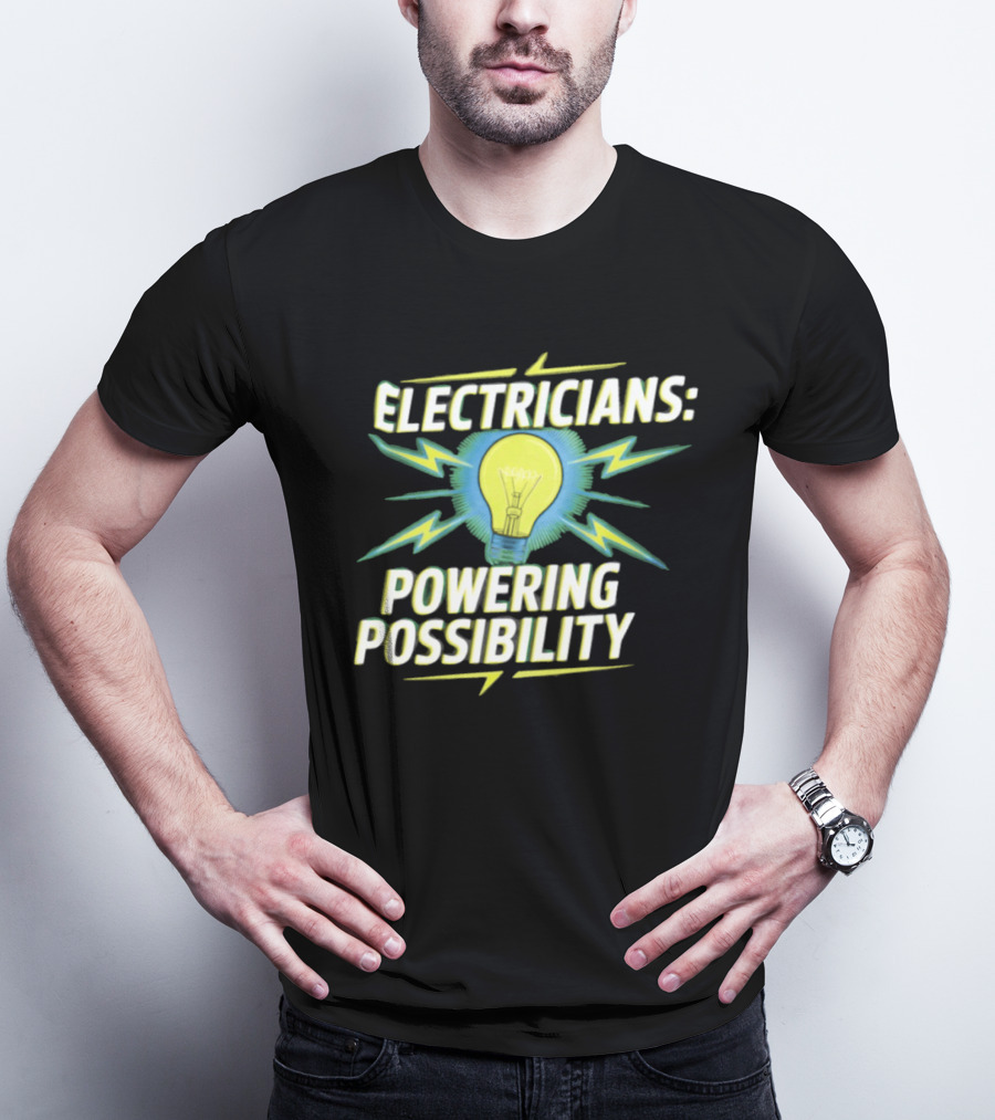 Electricians Light Bulb Highlighting Powering Possibility T-Shirt