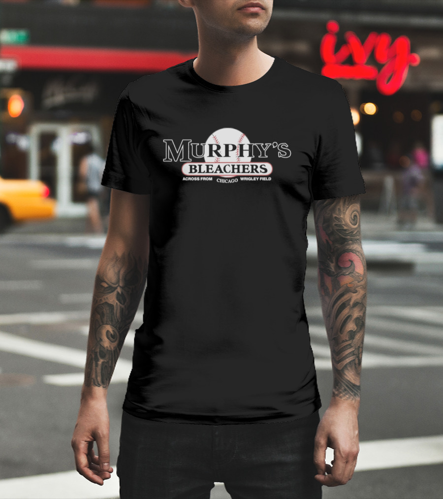 Murphy's Bleachers Baseball Chicago Wrigley Field T-Shirt
