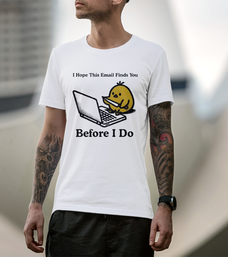 I Hope This Email Finds You Before I Do Chicken Knife Laptop T-Shirt