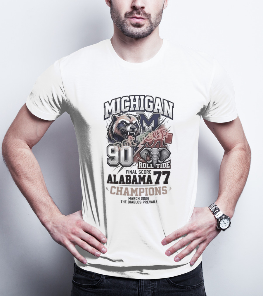 Michigan Wins Sweet 16 Final Score Alabama 77 Champions T-Shirt