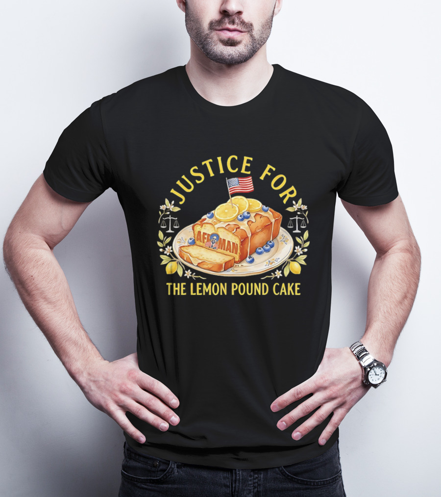 Justice For The Lemon Pound Cake Afroman T-Shirt