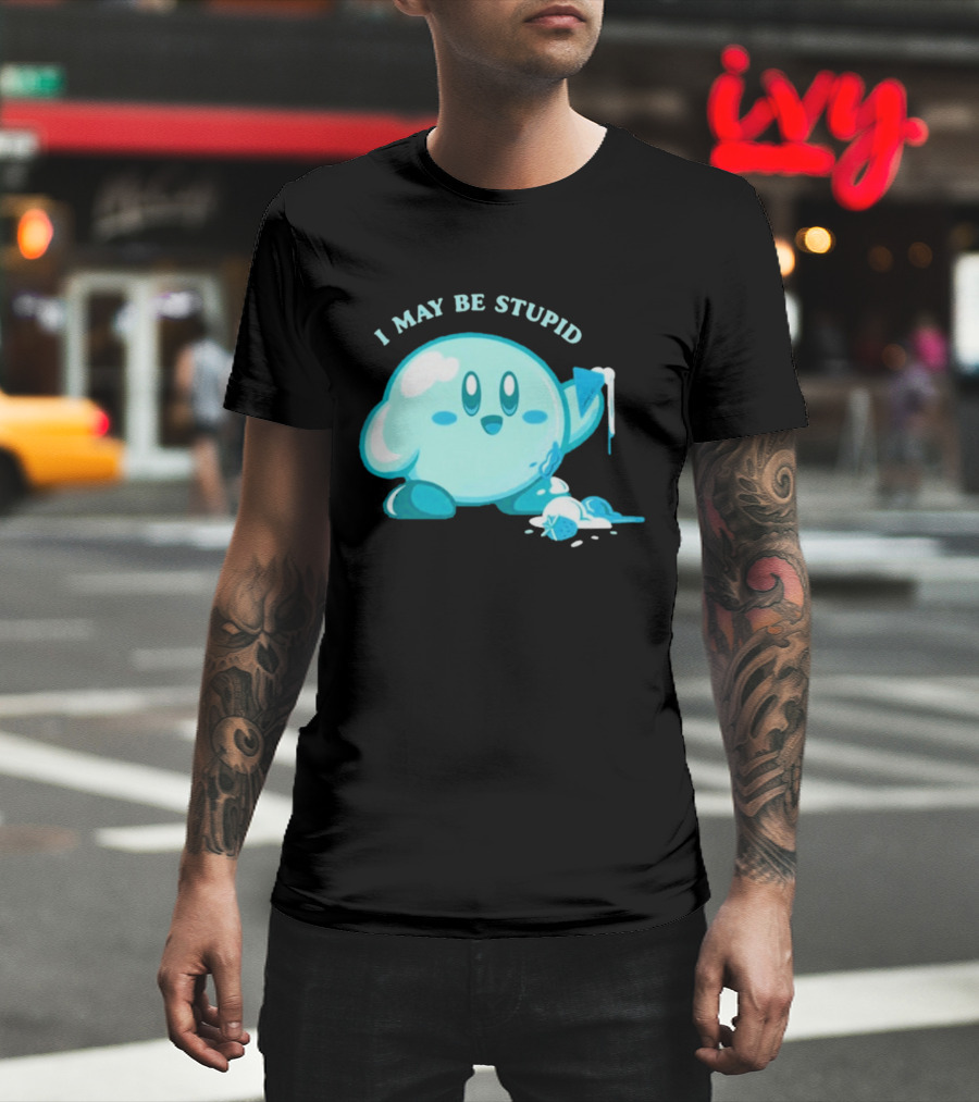 I May Be Stupid Kirby Ice Cream Cake Eating Berry T-Shirt