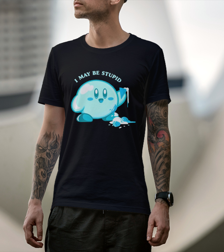 I May Be Stupid Kirby Ice Cream Cake Eating Berry T-Shirt