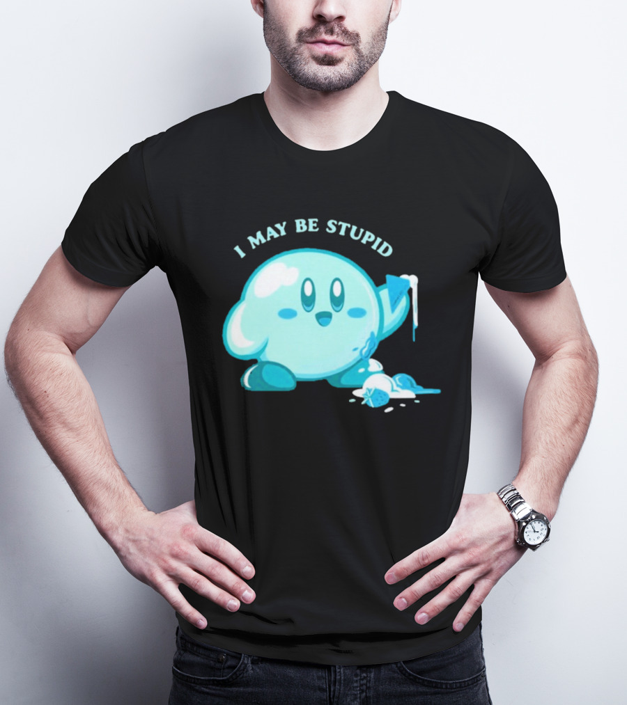 I May Be Stupid Kirby Ice Cream Cake Eating Berry T-Shirt