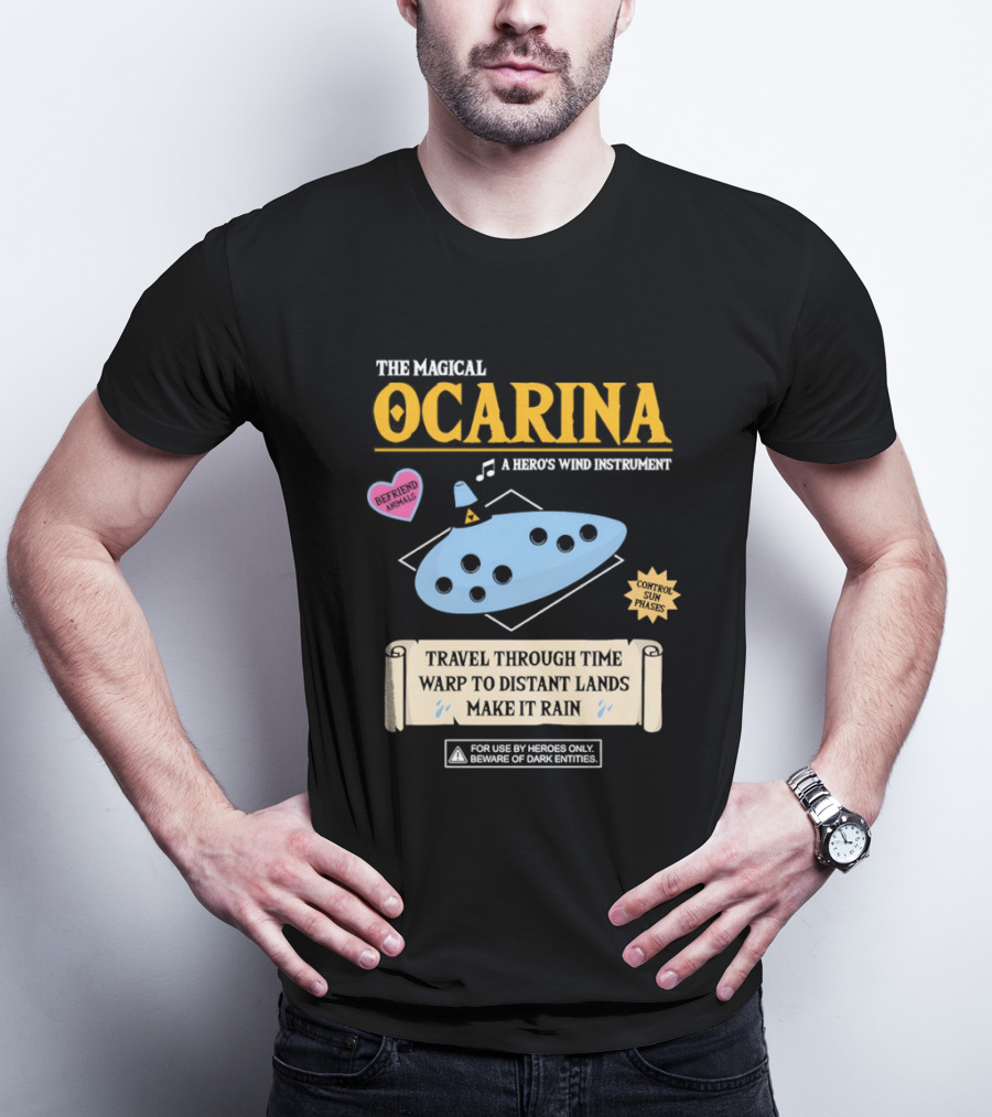 The Magical Ocarina A Hero's Wind Instrument Control Sun Phases Travel Through Time Warp To Distant Lands Make It Rain T-Shirt