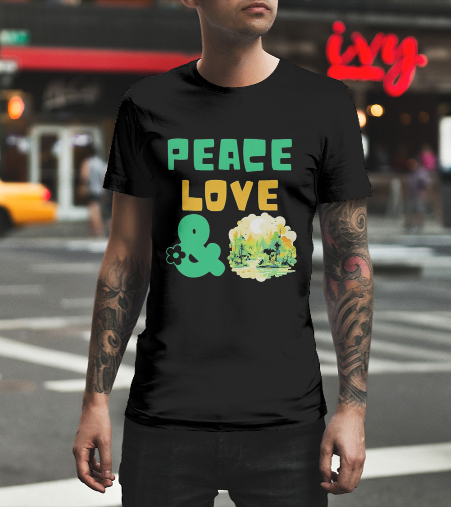 Peace Love And Nature Scenic Forest Scene T-Shirt