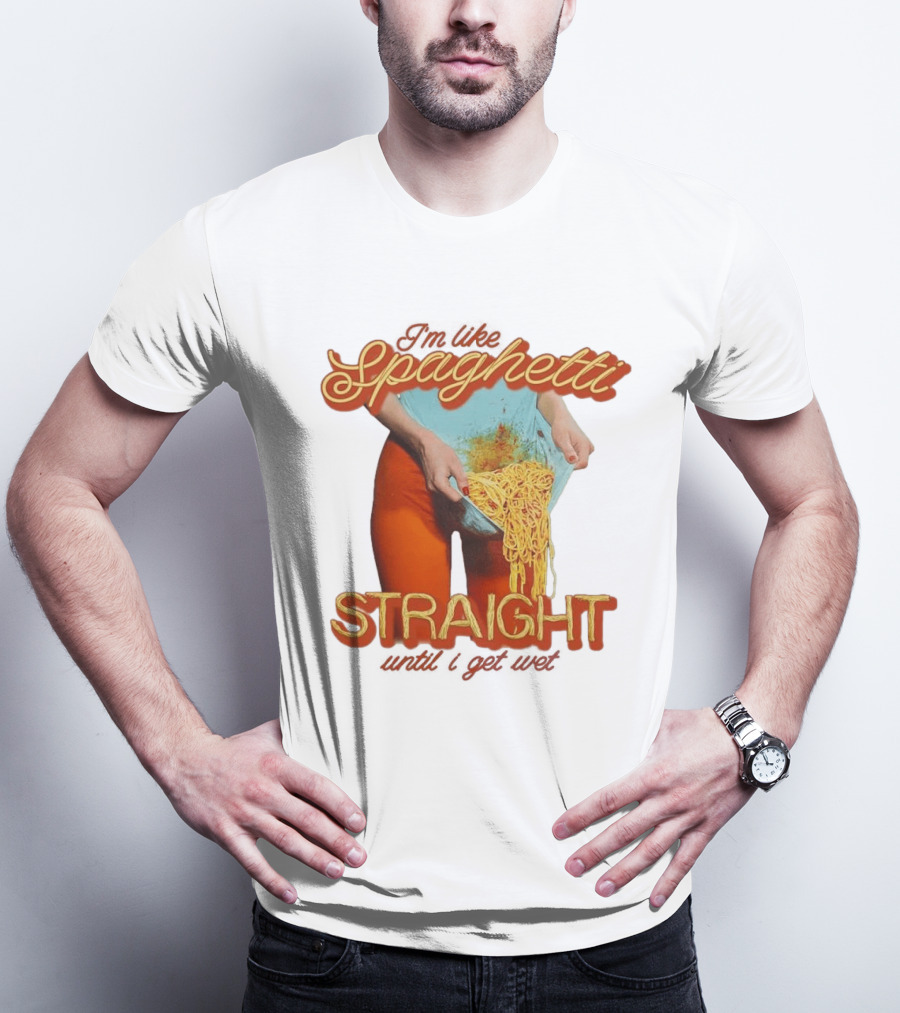 Spaghetti Straight Until I Get Wet Funny Meme T-Shirt