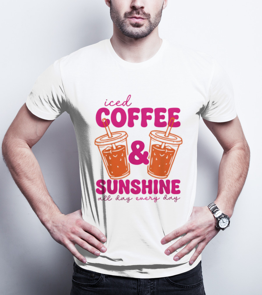 Iced Coffee Sunshine All Day Every Day Orange Juice T-Shirt