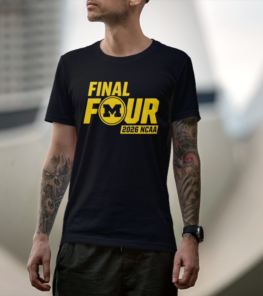 Michigan Wolverines Final Four 2026 NCAA Basketball March Madness T-Shirt