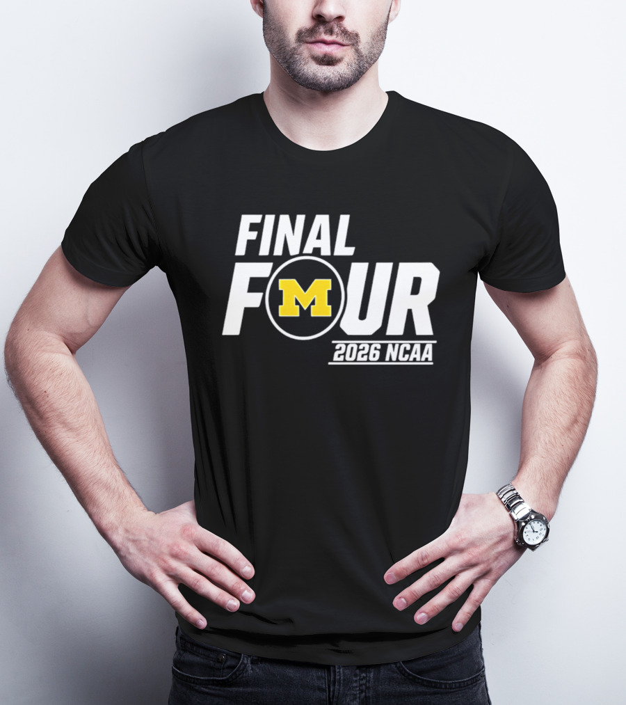 Michigan Wolverines Final Four 2026 NCAA Basketball March Madness T-Shirt