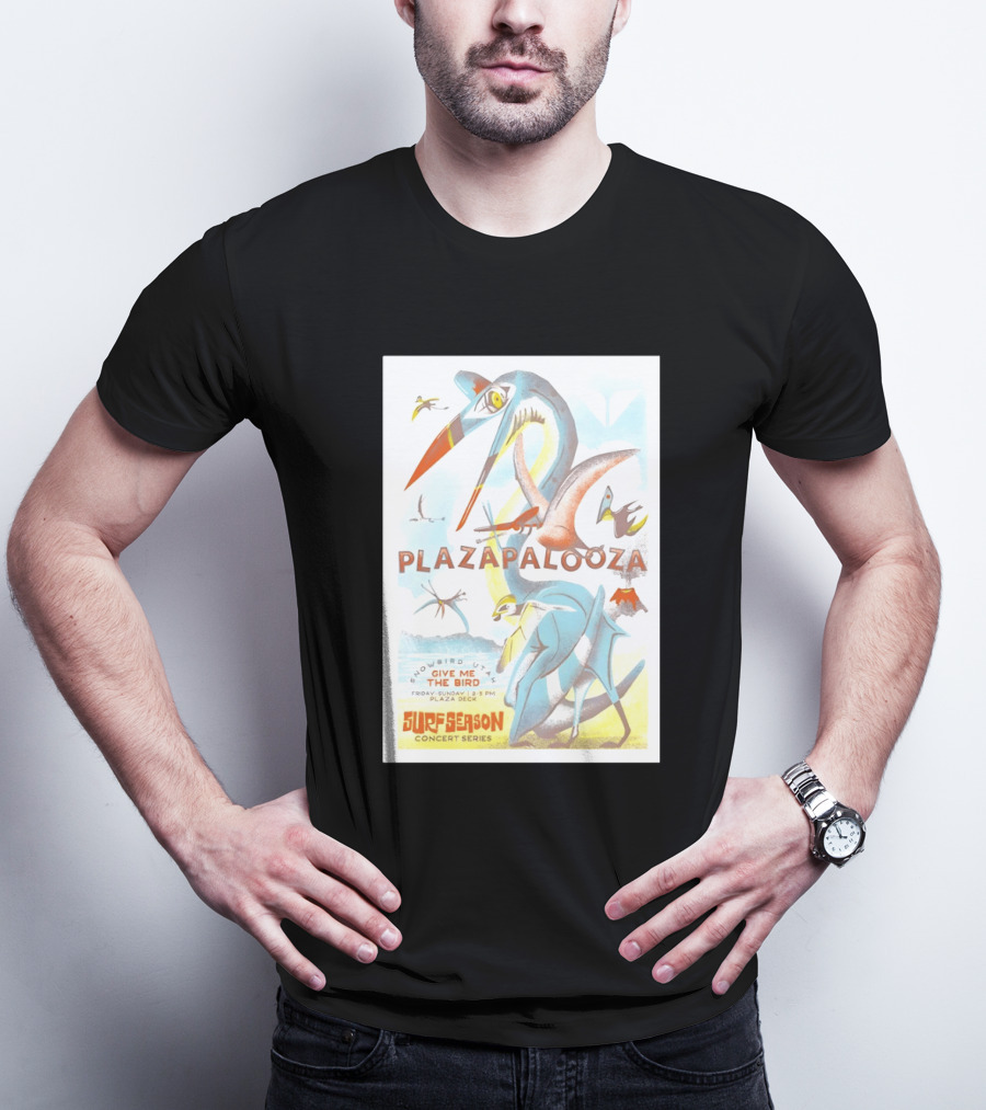 Plazapalooza Surfeason Concert Series Snowbird UT Give Me The Bird Plaza Deck March 29 2026 T-Shirt