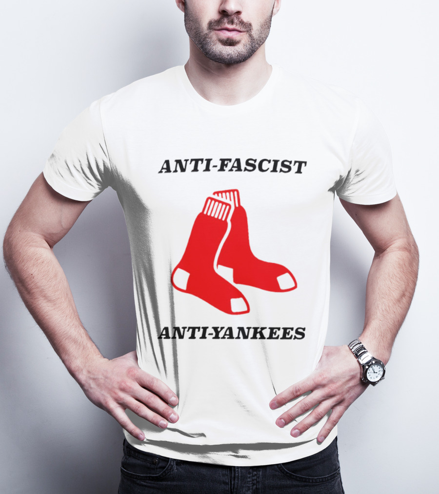 Anti Fascist Anti Yankees Red Socks T-Shirt