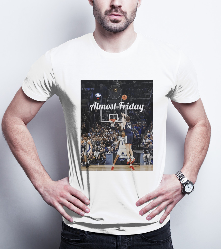 Braylon Mullins Almost Friday UConn Huskies Game Winning Shot Against Duke March Madness T-Shirt