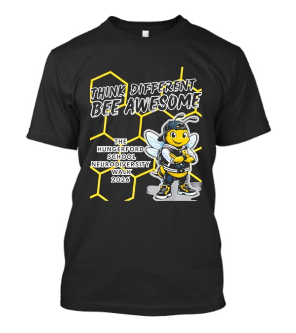 Think Different Bee Awesome The Hungerford School Neurodiversity Walk 2026 T-Shirt
