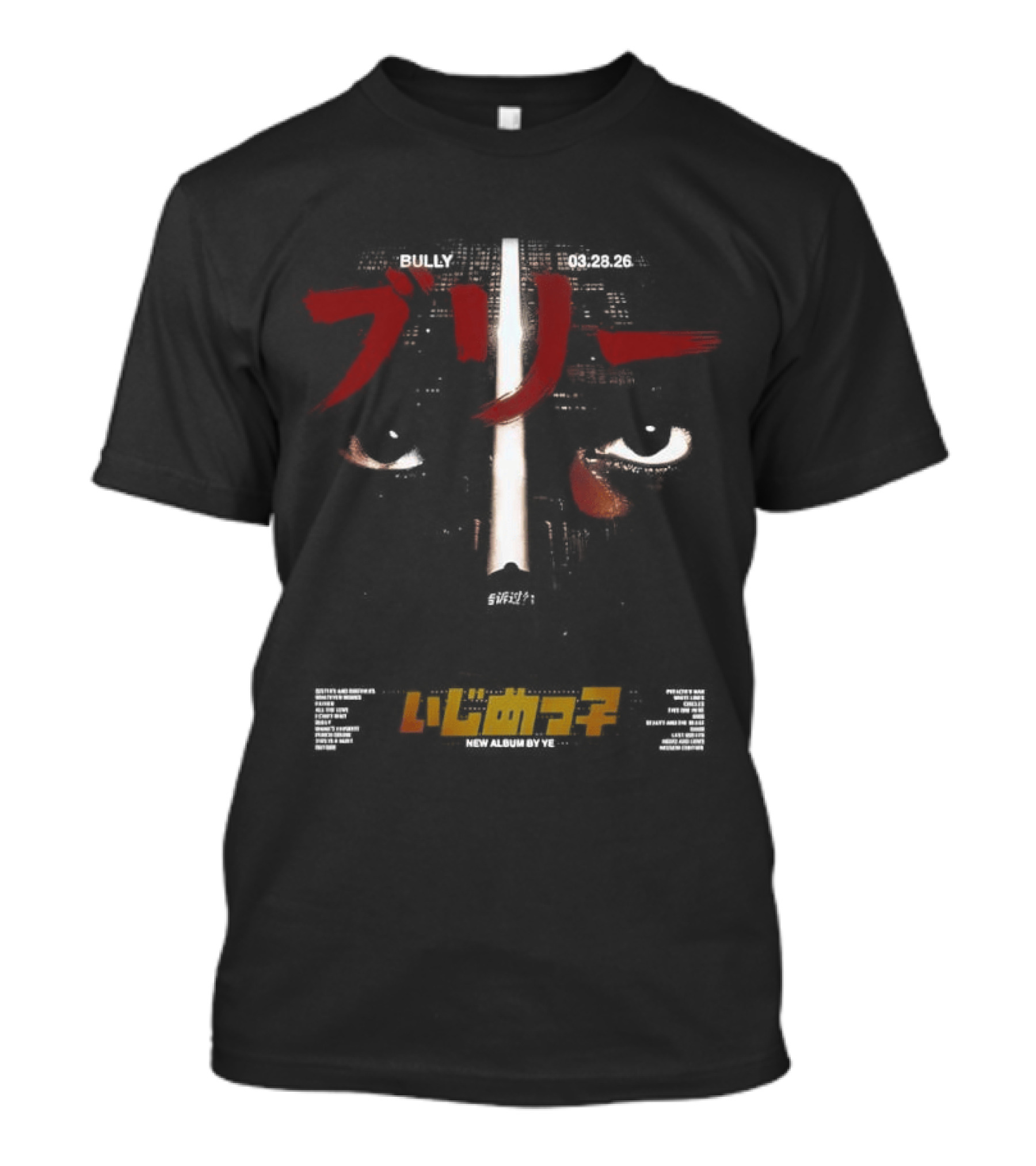 Bully New Album By Ye 28.3.26 T-Shirt