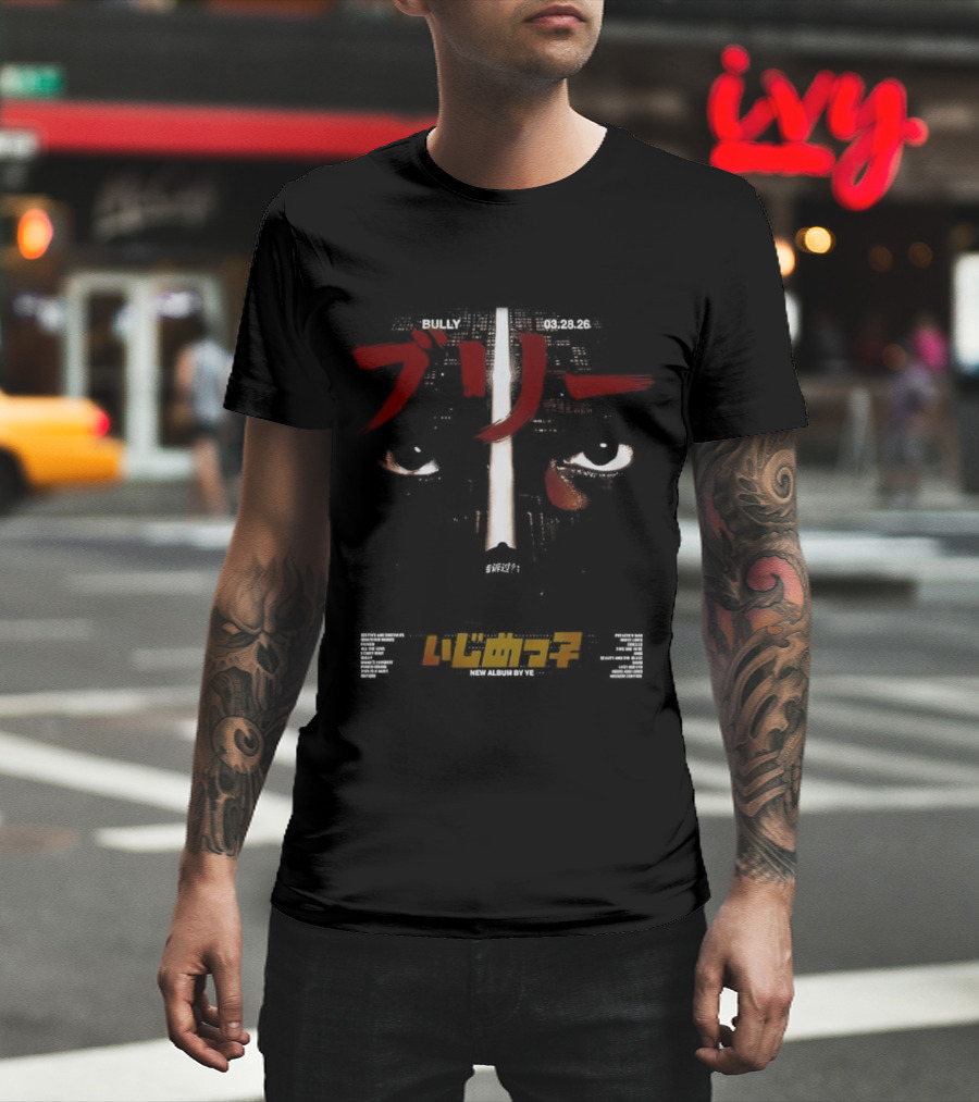 Bully New Album By Ye 28.3.26 T-Shirt