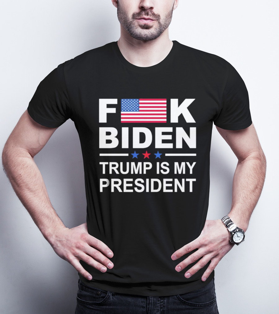 F Biden Trump Is My President USA Flag Stars T-Shirt
