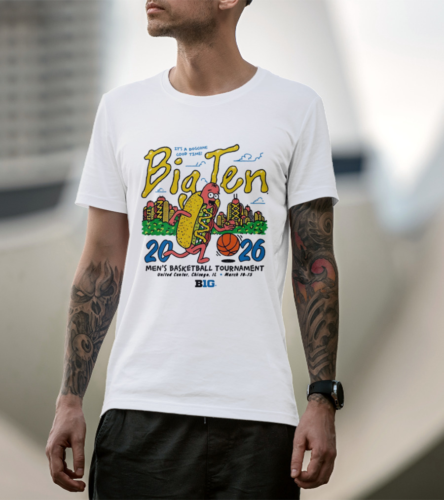 Big Ten 2026 Men's Basketball Tournament United Center Chicago March 11 15 Hot Dog Cityscape Basketball T-Shirt